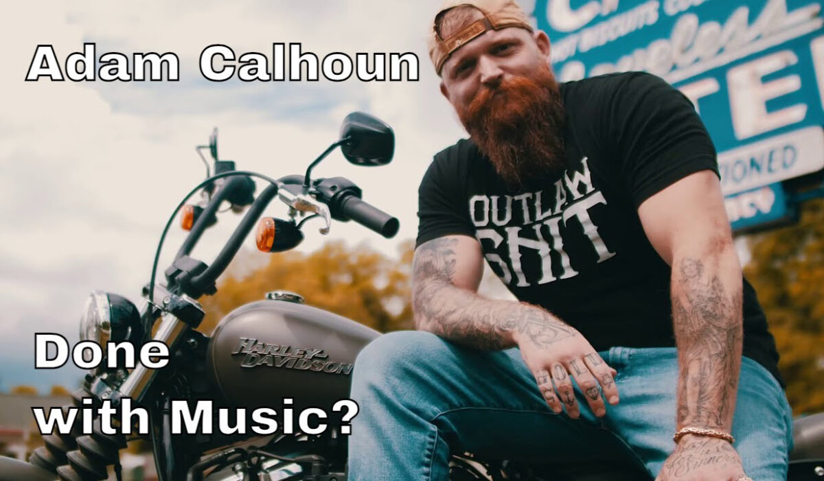 Adam Calhoun says he is done with music - The Country Rapper